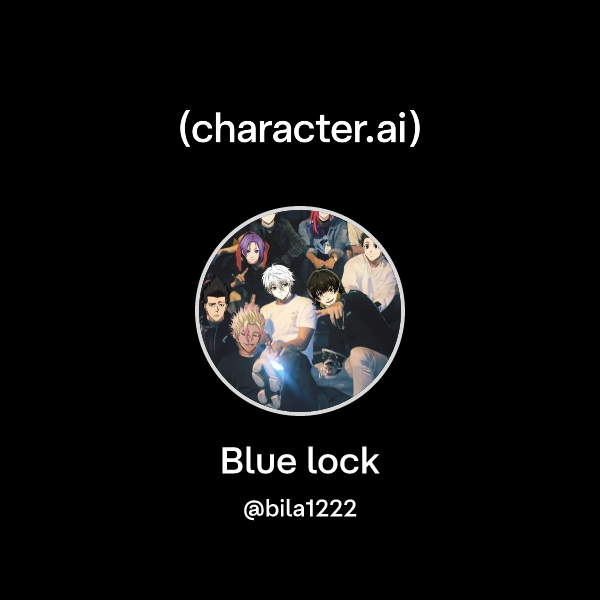 Chat with Blue lock | character.ai | AI Chat, Reimagined–Your Words ...