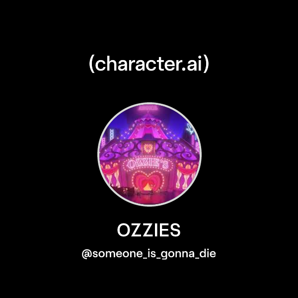 Chat with OZZIES | character.ai | Personalized AI for every moment of ...