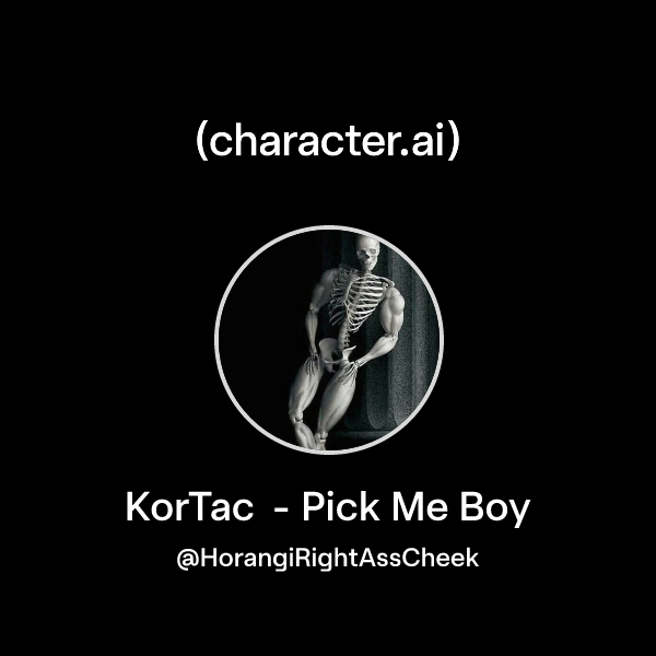 Chat with KorTac - Pick Me Boy | character.ai | AI Chat, Reimagined ...