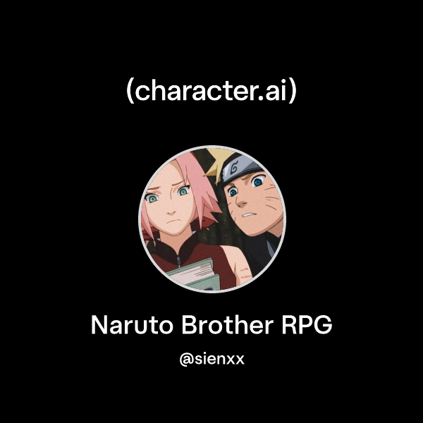 Chat with Naruto Brother RPG | character.ai | AI Chat, Reimagined–Your ...