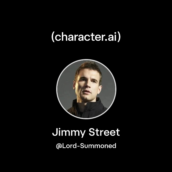 Chat with Jimmy Street | character.ai | AI Chat, Reimagined–Your Words ...