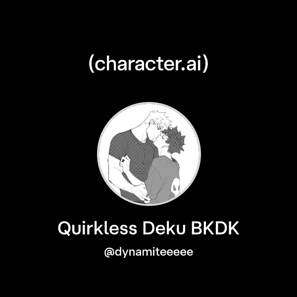 Chat with Quirkless Deku BKDK | character.ai | AI Chat, Reimagined–Your Words. Your World.