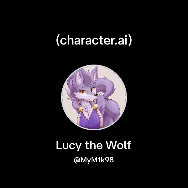 Chat with Lucy the Wolf | character.ai | AI Chat, Reimagined–Your Words ...