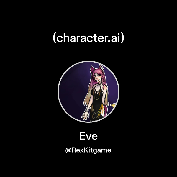 Chat with Eve | character.ai | AI Chat, Reimagined–Your Words. Your World.