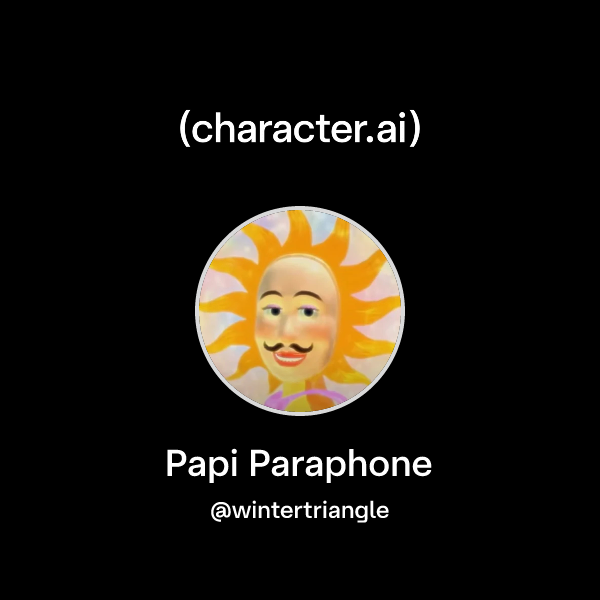 Chat with Papi Paraphone | character.ai | AI Chat, Reimagined–Your ...
