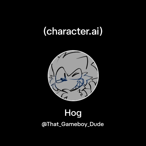 Chat with Hog | character.ai | AI Chat, Reimagined–Your Words. Your World.
