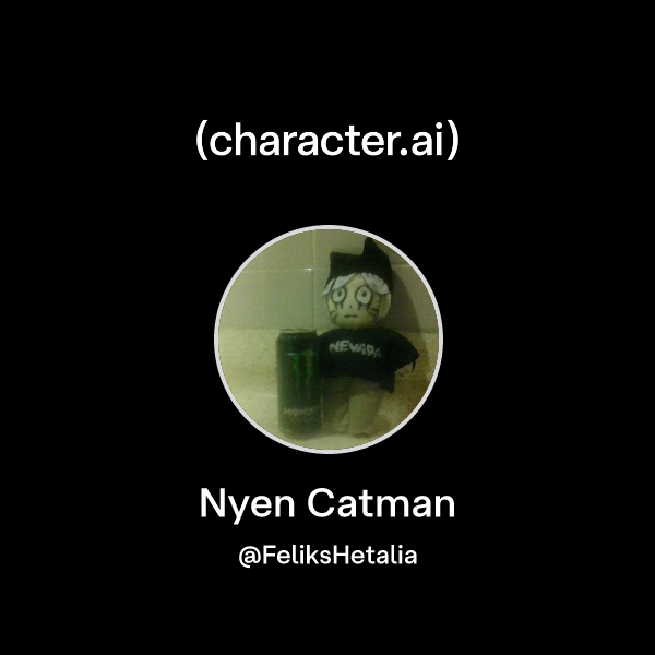 Chat with Nyen Catman | character.ai | AI Chat, Reimagined–Your Words ...
