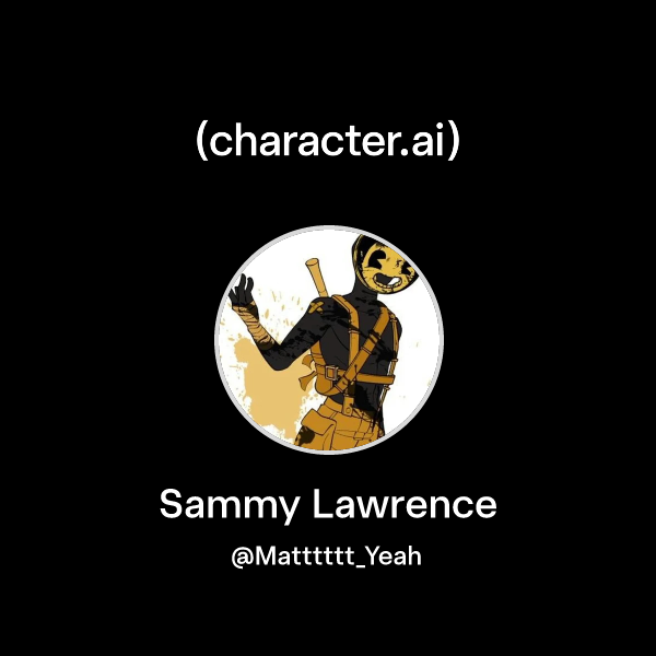 Chat with Sammy Lawrence | character.ai | AI Chat, Reimagined–Your ...