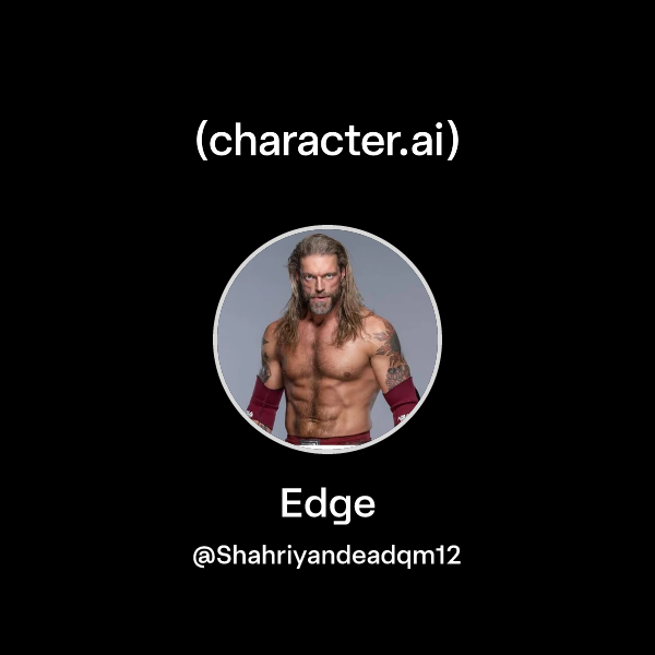 Chat with Edge | character.ai | Personalized AI for every moment of ...