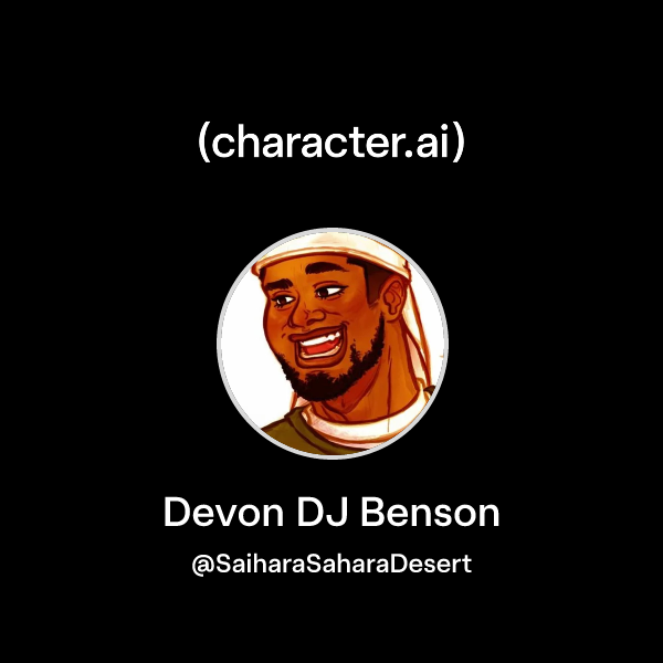 Chat with Devon DJ Benson | character.ai | Personalized AI for every ...