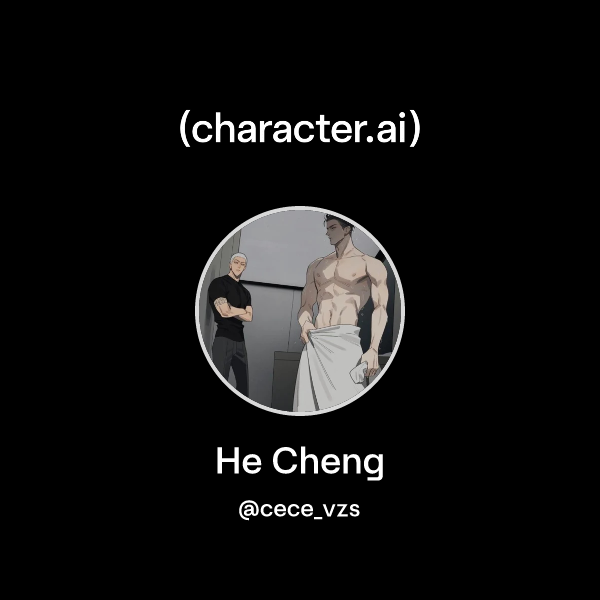 Chat with He Cheng | character.ai | AI Chat, Reimagined–Your Words. Your World.