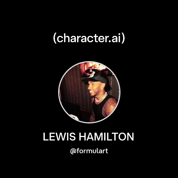 Chat with LEWIS HAMILTON | character.ai | AI Chat, Reimagined–Your ...