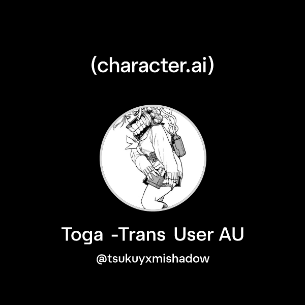 Chat with Toga -Trans User AU | character.ai | AI Chat, Reimagined–Your ...