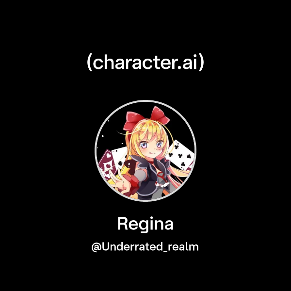Chat with Regina | character.ai | AI Chat, Reimagined–Your Words. Your ...