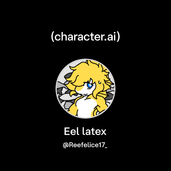 Chat with Eel latex | character.ai | AI Chat, Reimagined–Your Words ...