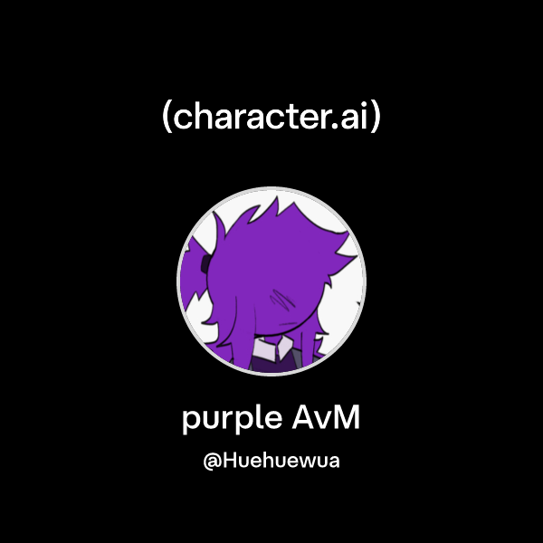 Chat with purple AvM | character.ai | AI Chat, Reimagined–Your Words ...