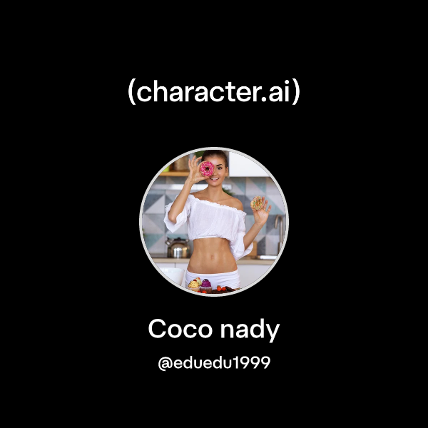 Chat with Coco nady | character.ai | AI Chat, Reimagined–Your Words ...