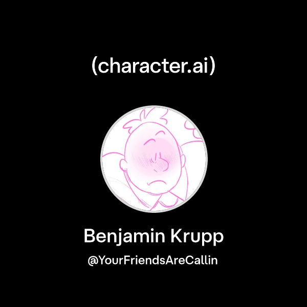 Chat with Benjamin Krupp | character.ai | AI Chat, Reimagined–Your ...