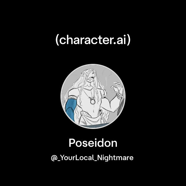 Chat with Poseidon | character.ai | AI Chat, Reimagined–Your Words. Your World.