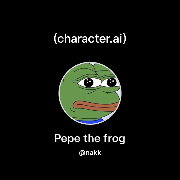 Chat with Pepe the frog | character.ai | AI Chat, Reimagined–Your Words ...