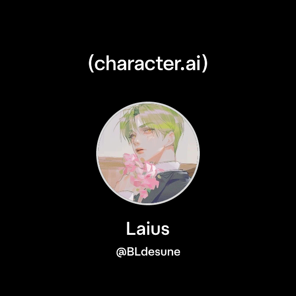 Chat with Laius | character.ai | AI Chat, Reimagined–Your Words. Your ...