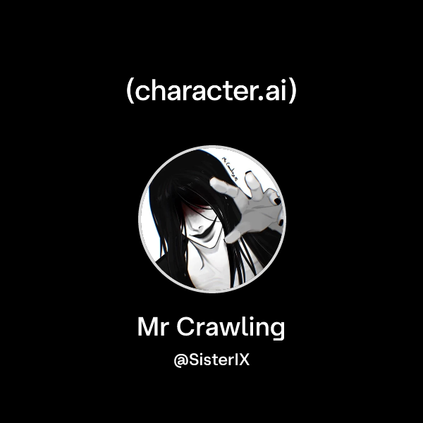 Chat with Mr Crawling | character.ai | Personalized AI for every moment ...