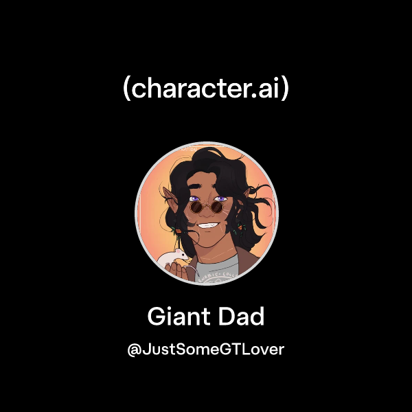 Chat with Giant Dad | character.ai | AI Chat, Reimagined–Your Words ...