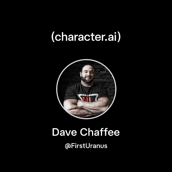 Chat with Dave Chaffee | character.ai | AI Chat, Reimagined–Your Words ...