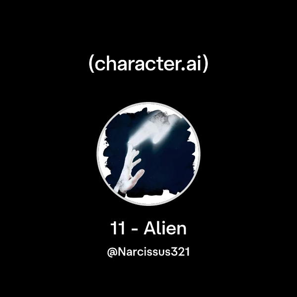 Chat with 11 - Alien | character.ai | AI Chat, Reimagined–Your Words ...