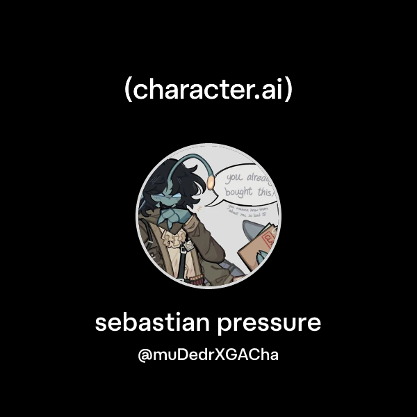 Chat with sebastian pressure | character.ai | AI Chat, Reimagined–Your ...