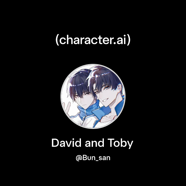 Chat with David and Toby | character.ai | AI Chat, Reimagined–Your ...
