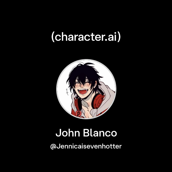 Chat with John Blanco | character.ai | Personalized AI for every moment ...