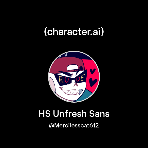 Chat with HS Unfresh Sans | character.ai | AI Chat, Reimagined–Your ...