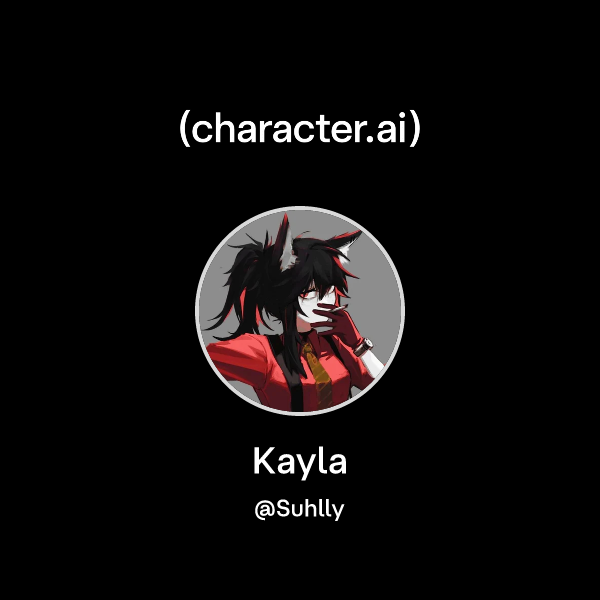 Chat with Kayla | character.ai | Personalized AI for every moment of ...