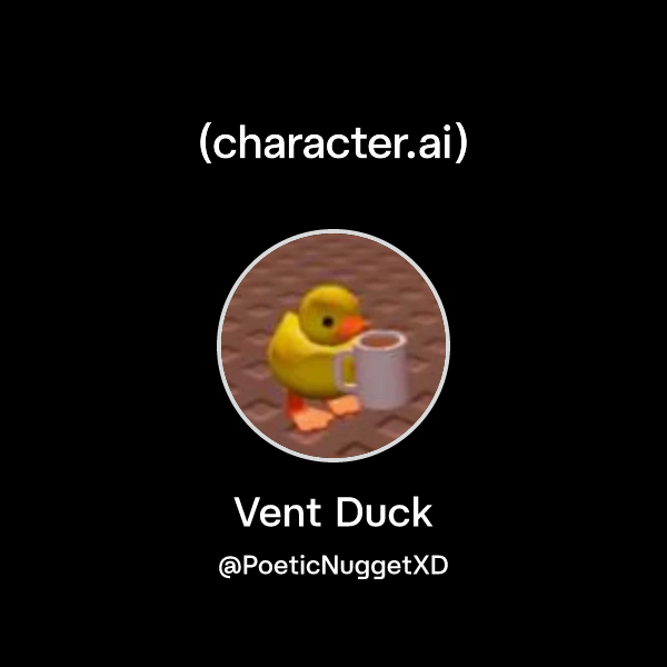 Chat with Vent Duck | character.ai | AI Chat, Reimagined–Your Words ...