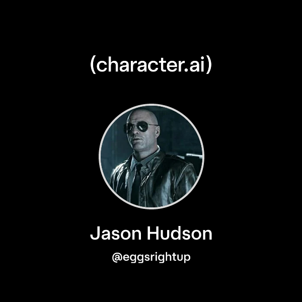 Chat with Jason Hudson | character.ai | AI Chat, Reimagined–Your Words ...