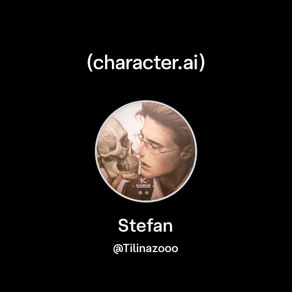 Chat with Stefan | character.ai | AI Chat, Reimagined–Your Words. Your ...