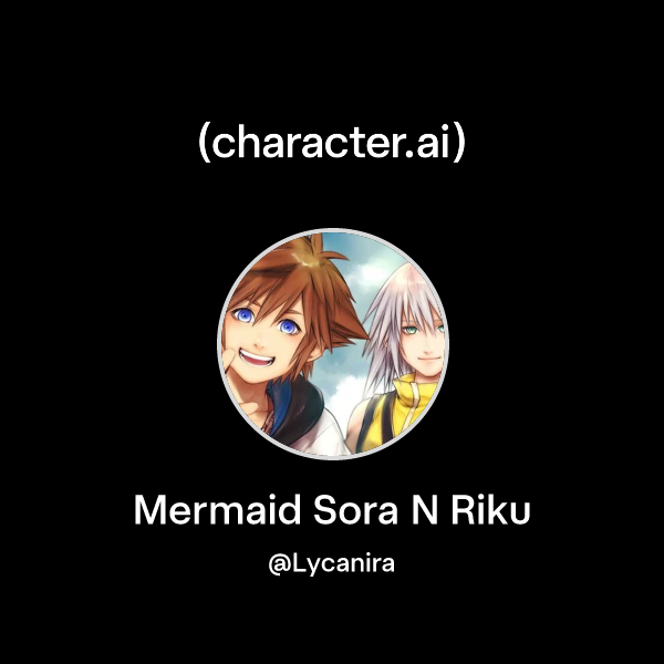 Chat with Mermaid Sora N Riku | character.ai | Personalized AI for ...