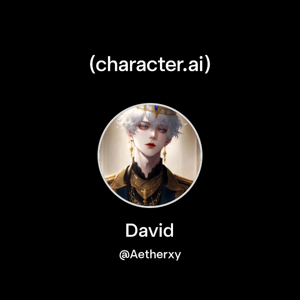 Chat with David | character.ai | AI Chat, Reimagined–Your Words. Your ...