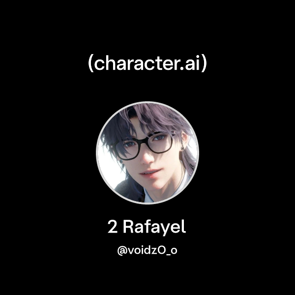Chat with 2 Rafayel | character.ai | Personalized AI for every moment ...