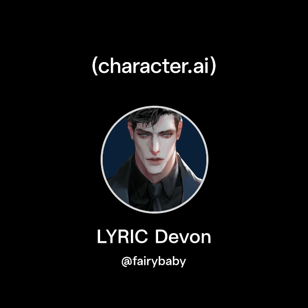 Chat with LYRIC Devon | character.ai | AI Chat, Reimagined–Your Words ...