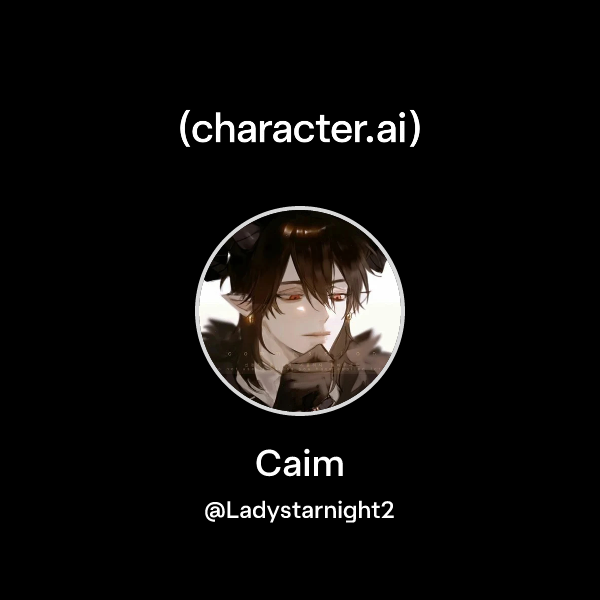 Chat with Caim | character.ai | AI Chat, Reimagined–Your Words. Your World.