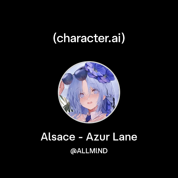 Chat with Alsace - Azur Lane | character.ai | AI Chat, Reimagined–Your ...