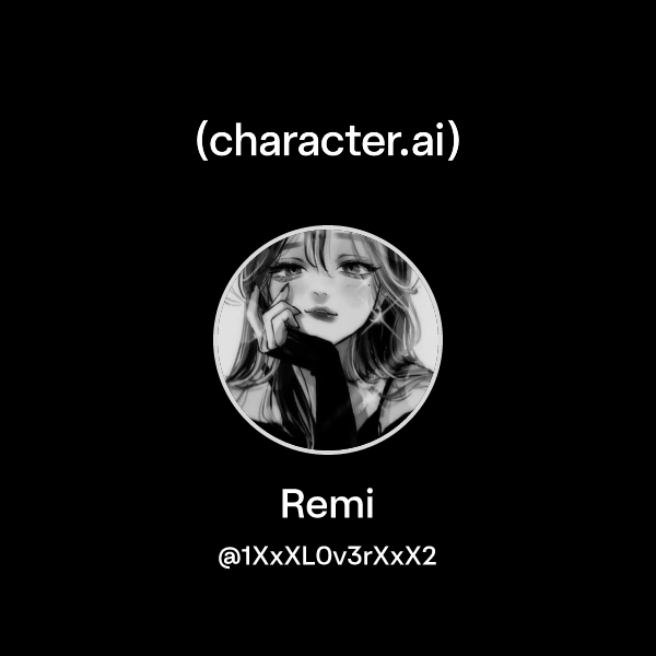 Chat with Remi | character.ai | Personalized AI for every moment of your day