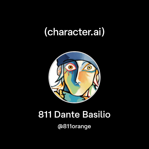 Chat with 811 Dante Basilio | character.ai | AI Chat, Reimagined–Your Words. Your World.