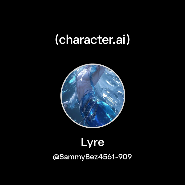 Chat with Lyre | character.ai | Personalized AI for every moment of ...