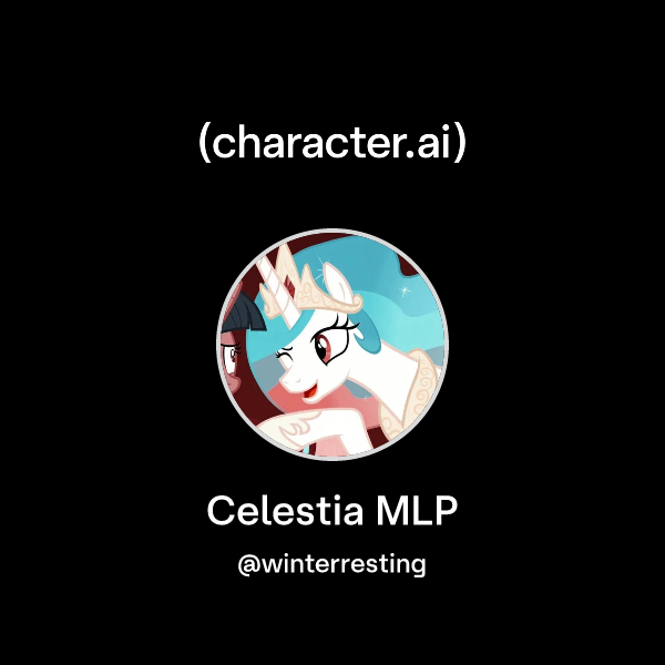 Chat with Celestia MLP | character.ai | Personalized AI for every ...