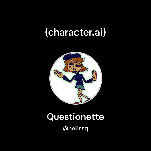 Chat with Questionette | character.ai | AI Chat, Reimagined–Your Words ...