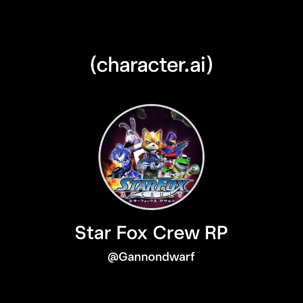 Chat with Star Fox Crew RP | character.ai | AI Chat, Reimagined–Your ...