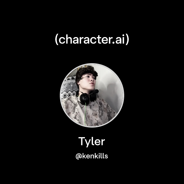 Chat with Tyler | character.ai | Personalized AI for every moment of ...